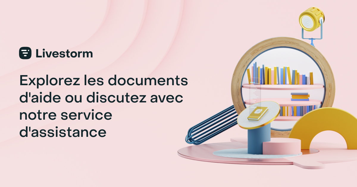 Guide pour se connecter à l'événement facilement | Livestorm